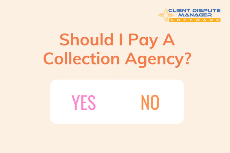 Never Pay Collections? The Ultimate Guide | Client Dispute Manager Software