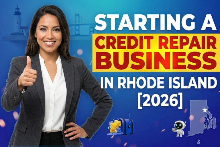 Starting a Credit Repair Business in Rhode Island