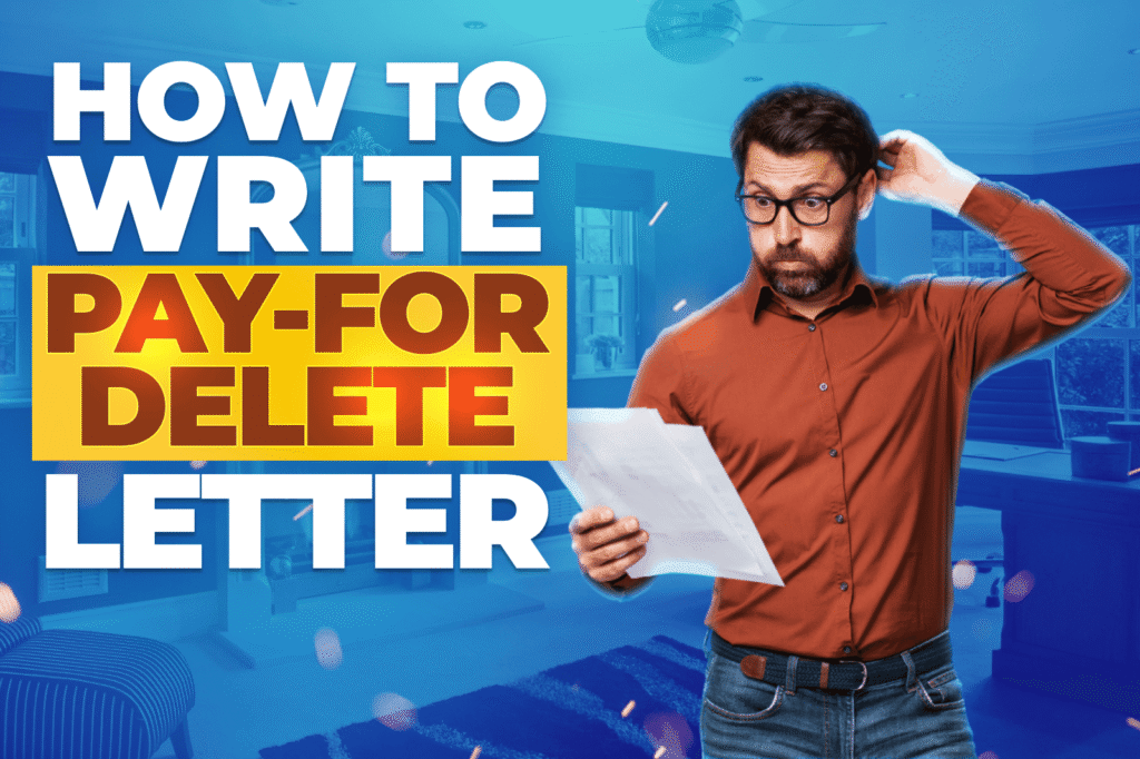 How to Write a Pay for Delete Letter (and What to Know About the Risks ...