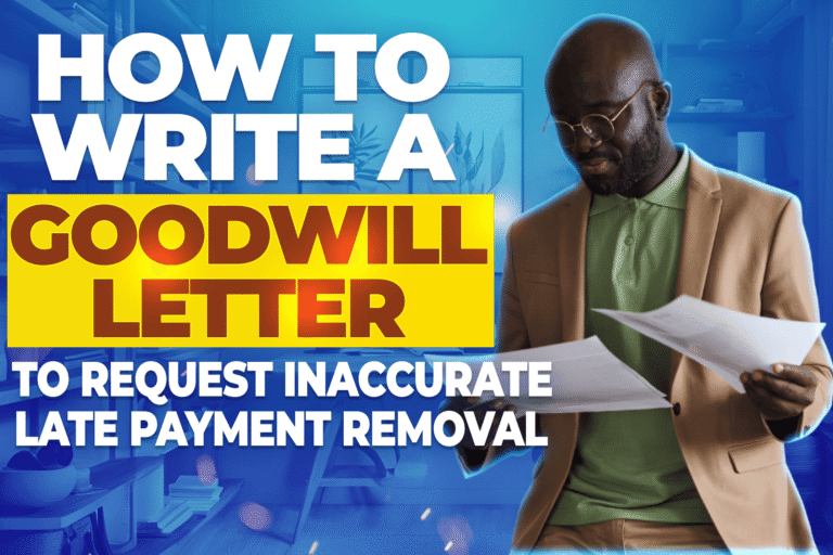 How to Write a Goodwill Letter to Request Inaccurate Late Payment ...
