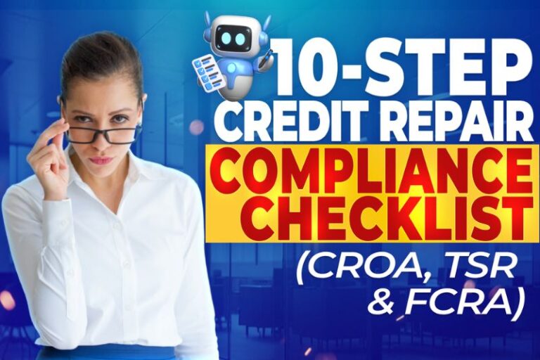 10-Step Credit Repair Compliance Checklist (CROA, TSR & FCRA Rules ...
